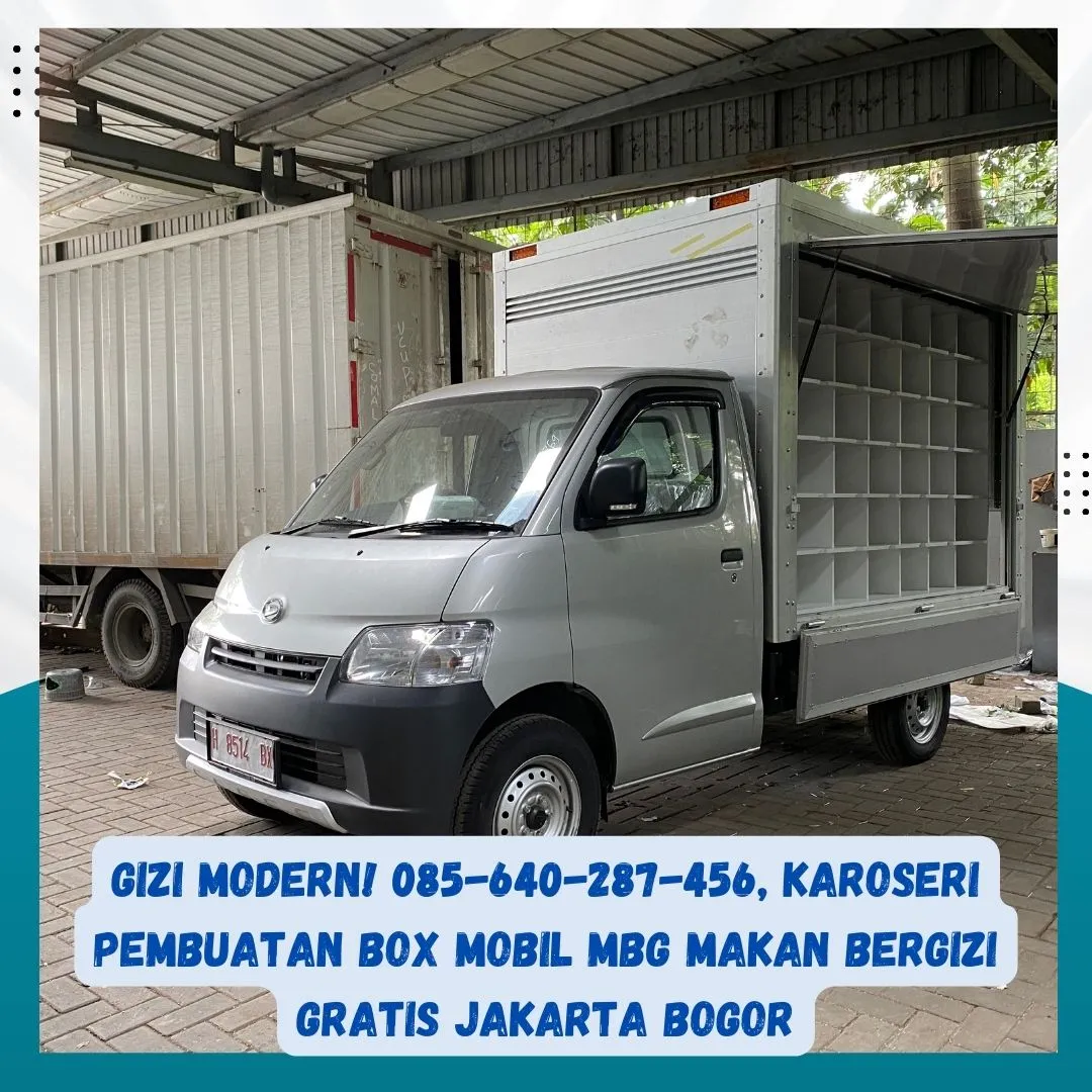 Gizi Modern, Karoseri Pembuatan Box Mobil MBG Makan Bergizi Gratis ...
